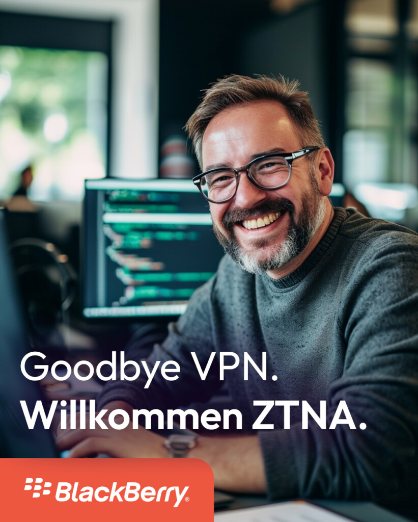 BlackBerry - Goodbye VPN. Welcome ZTNA. - Infinigate | Switzerland
